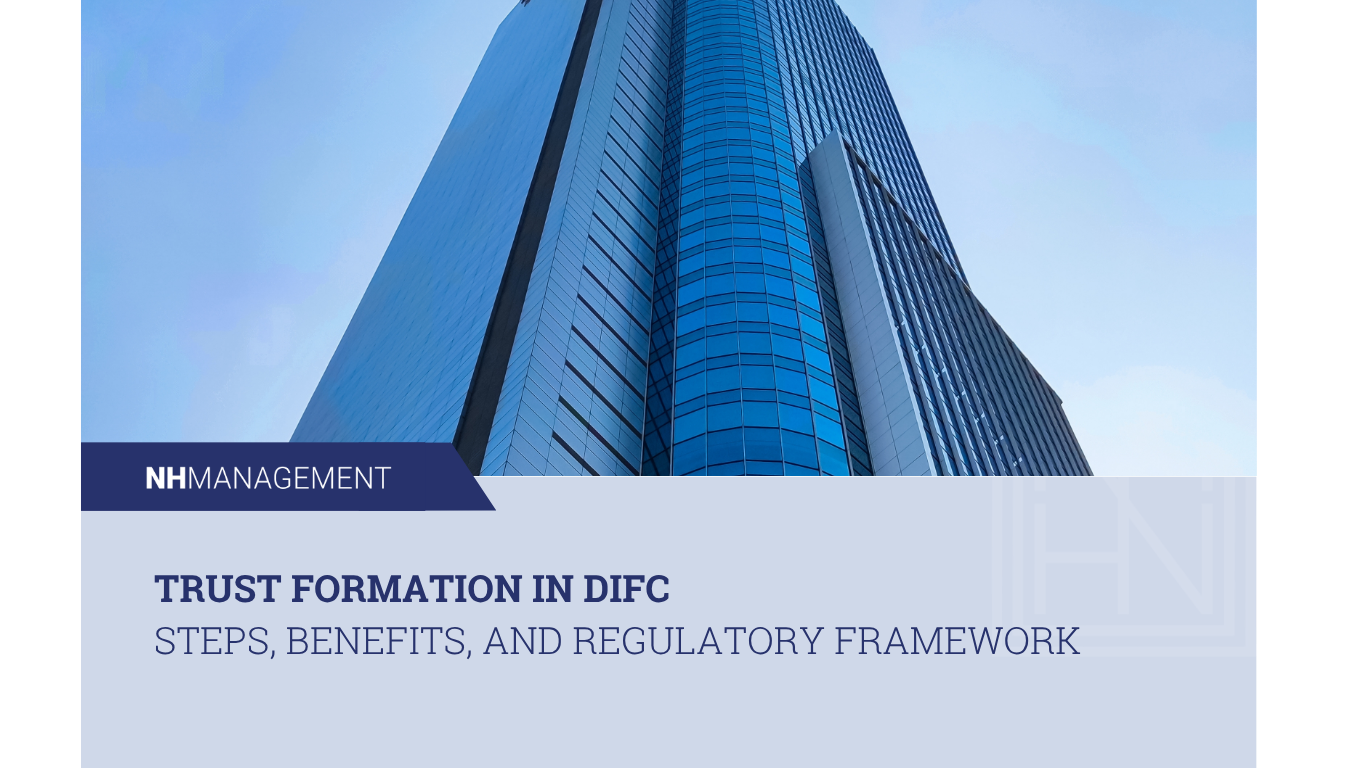 Trust Formation in DIFC: Essential Steps and Benefits for a Secure Future