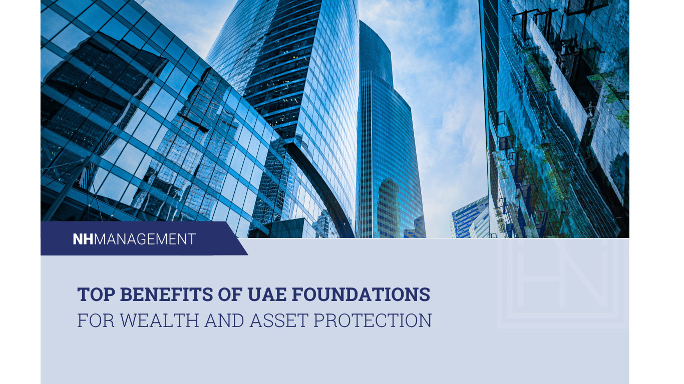 Revolutionary Benefits of a UAE Foundation: 7 Key Insights